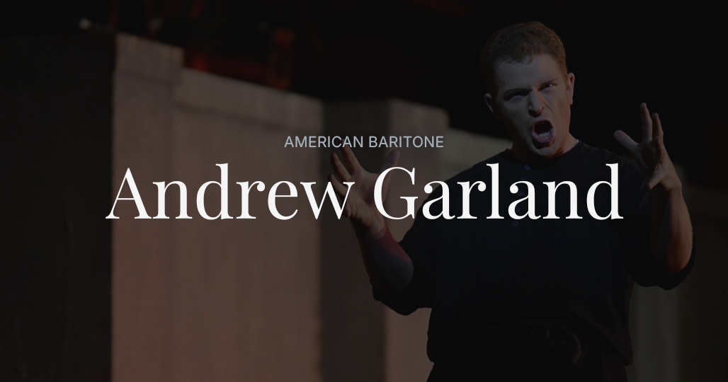 Andrew Garland | Baritone
